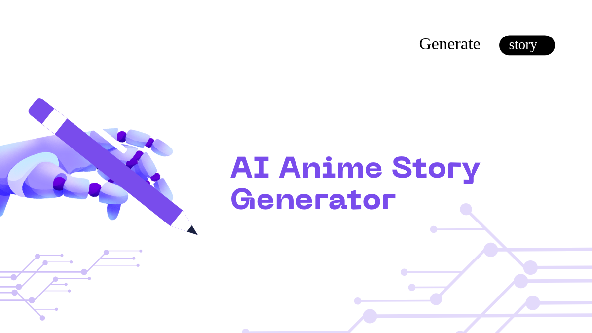 Anime Story Generator [Free, AI-Powered] - Generate Story