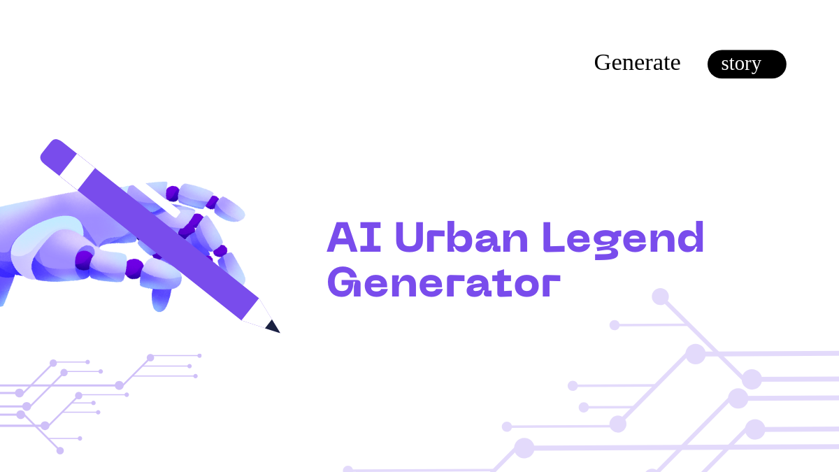 AI Urban Legend Generator [Free, Unlimited]